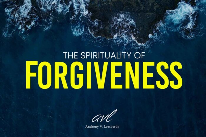 The Ultimate Guide To The Superpower of Forgiveness - Anthony V. Lombardo